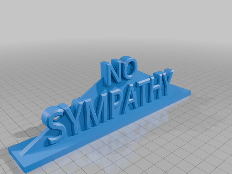 🏢 "NO SYMPATHY" - Brutalist Desk Sign & Sarcastic Office Nameplate・ STL ...