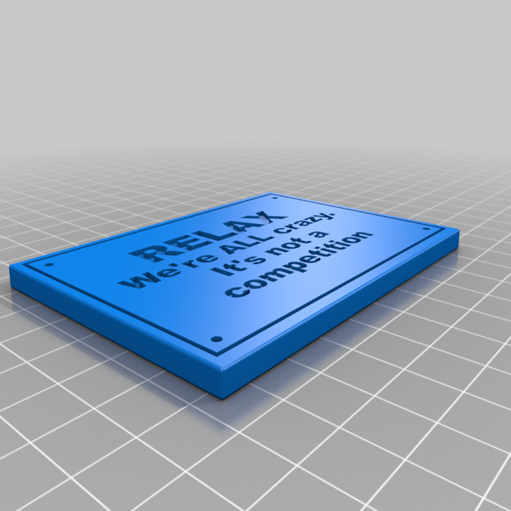 Free STL file Relax Plaque 🎨・3D print design to download・Cults