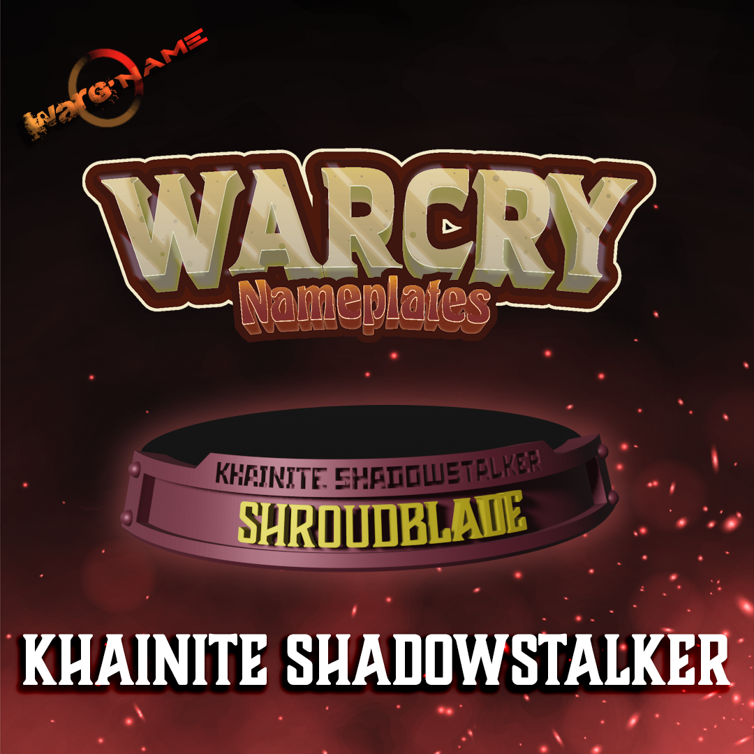 🎲 WARCRY ORDER Khainite Shadowstalker Warband Nameplates・ STL File for ...