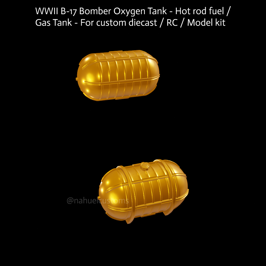 STL file WWII B-17 B-24 B-25 Bomber Oxygen Tank - Hot rod fuel / Gas ...