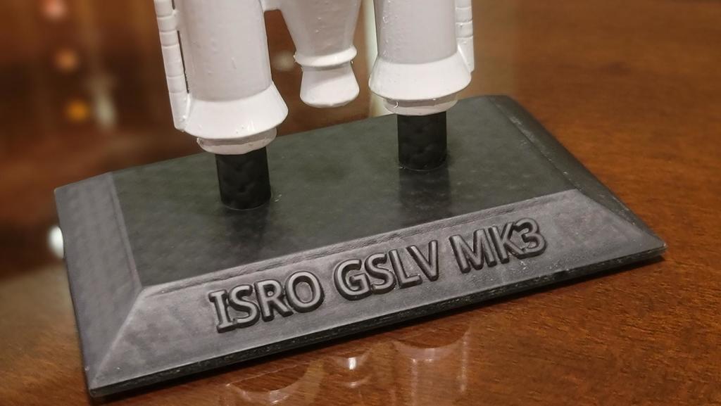 🇮🇳 ISRO GSLV MK3 with Stand・Free STL File for ・Cults