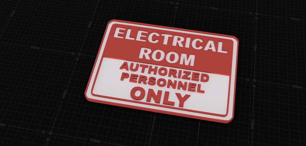 ⚠️ Electrical Room Authorized Personnel Only Sign・Free 3D File for ・Cults