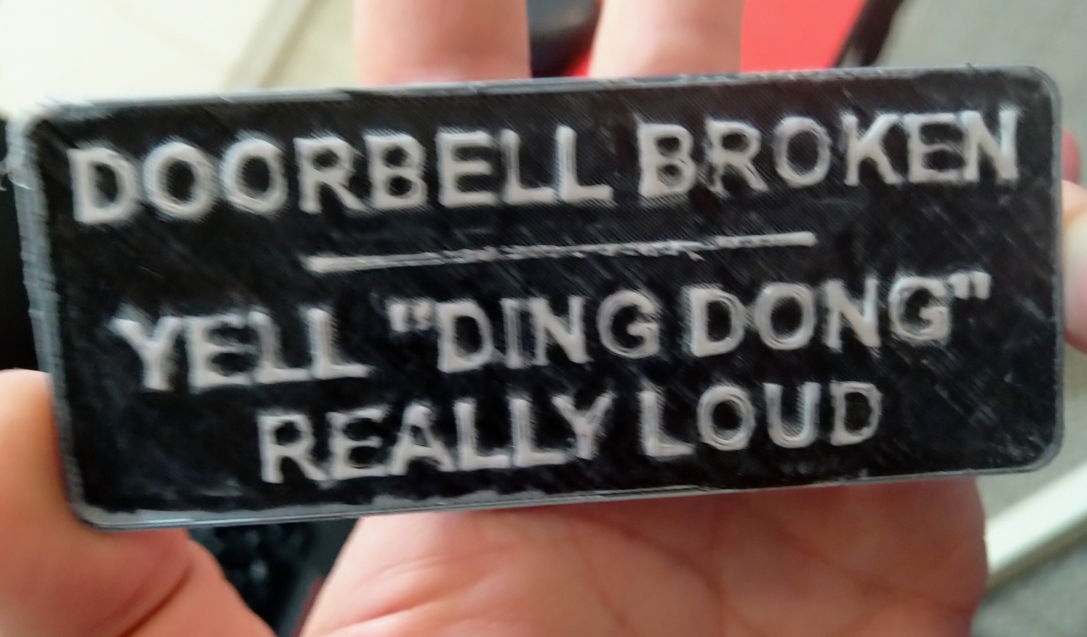 3D printed Doorbell Broken Sign・Cults