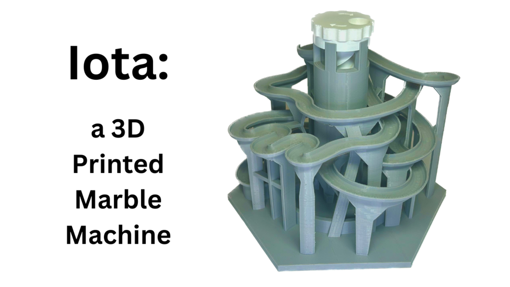 🎁 Iota- a 3D Printed Marble Machine・Free 3D File for ・Cults