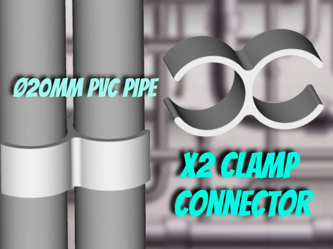🗜️ Double Clamp Ø20mm PVC Pipe Connector・Free STL File for 3D printing ...