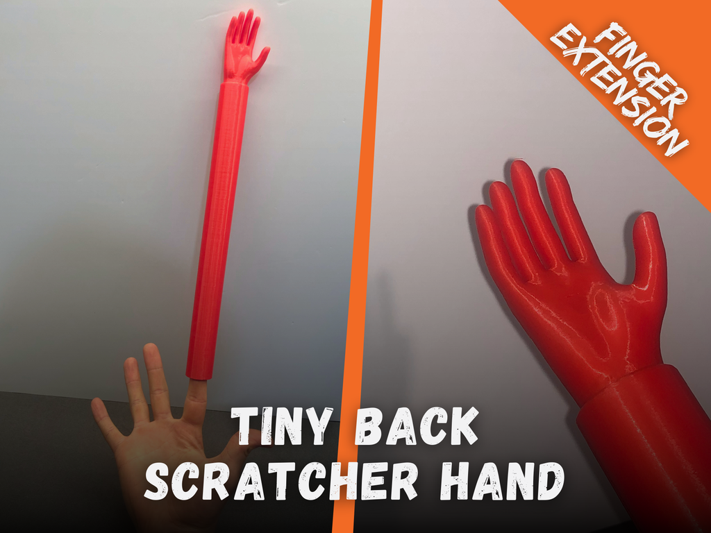 🔙 Tiny Back Scratcher Hand – Extra Long Finger Extension・Free 3D File ...