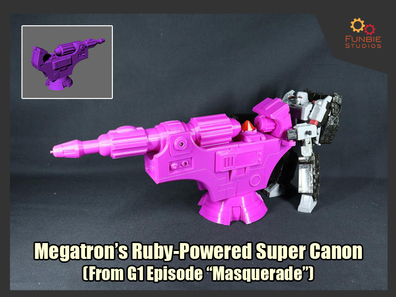 🤖 Megatron's Ruby-Powered Super Canon from Transformers G1・ 3D File for ...