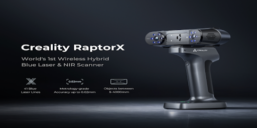Creality Raptor X: The World’s First Hybrid Blue Laser and NIR 3D ...